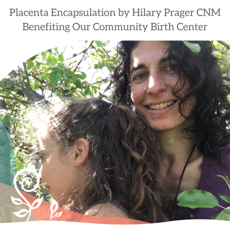 Placenta Encapsulation Benefiting Our Community Birth Center – Our ...